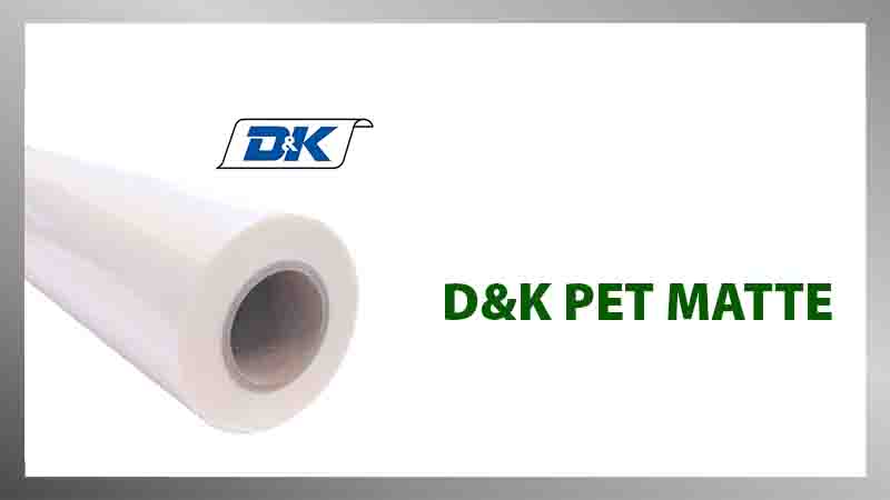 D&K PET Matte Laminating Film